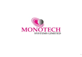 monotech systems ltd. | PPTX | Manufacturing Industry | Industries