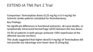 Presentation tenecteplase final ischemic | PPTX