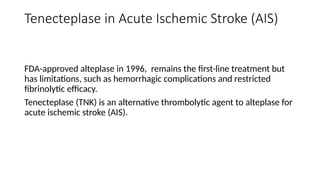 Presentation tenecteplase final ischemic | PPTX