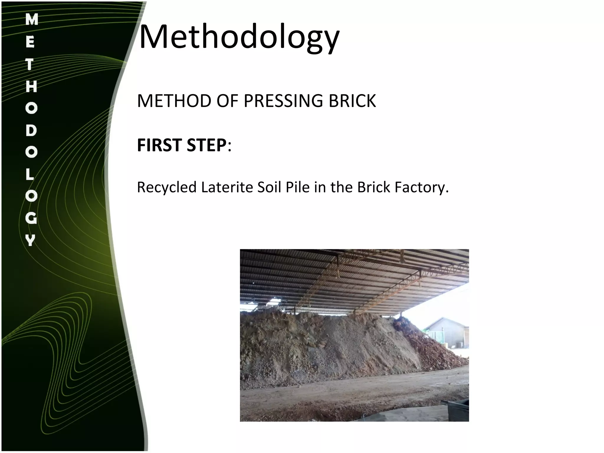 Laterite Bricks with Nylon Fiber | PPT