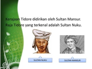 Kerajaan Tidore | PPTX