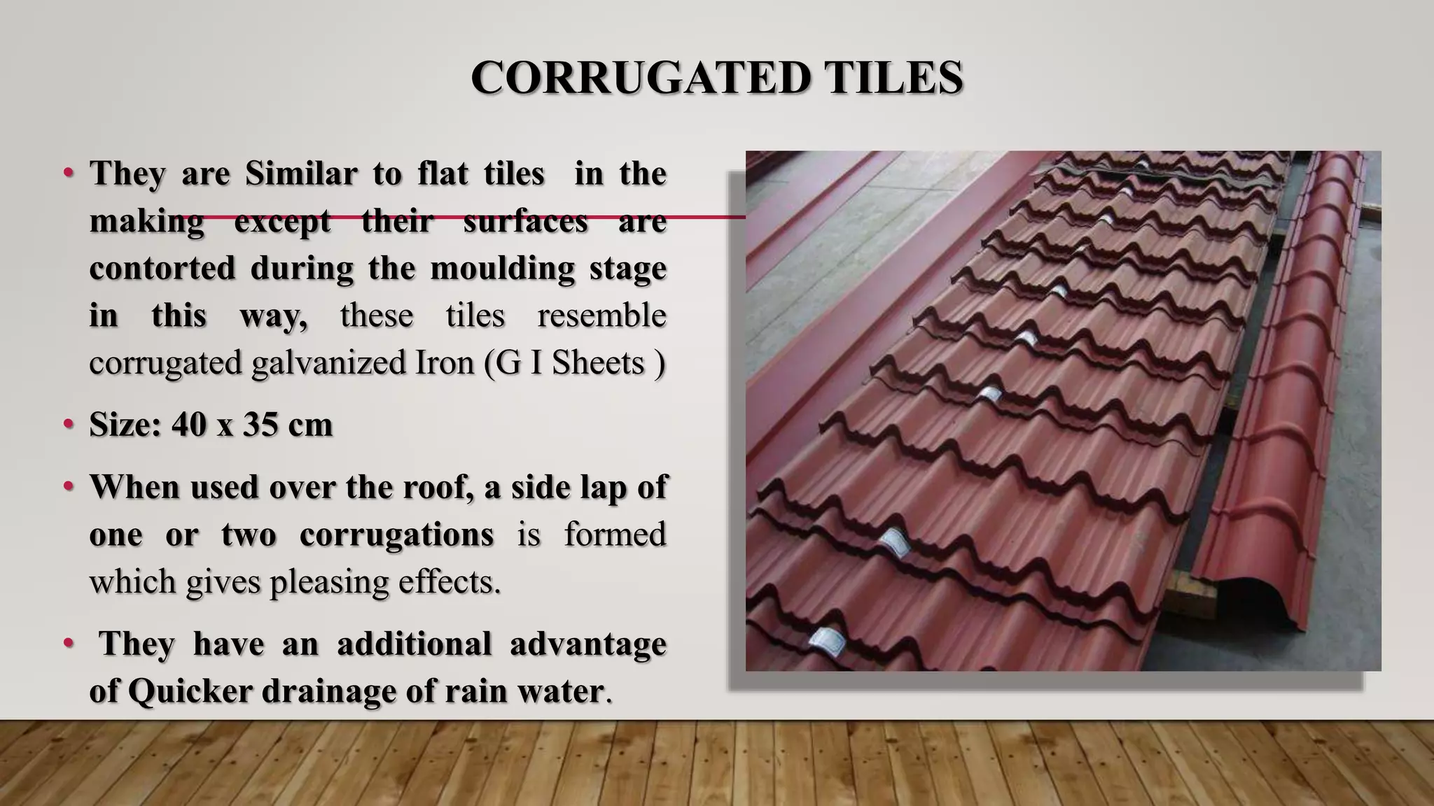 TILES, MANUFACTURE,TYPES, CHARACTERISTICS OF GOOD TILES | PPTX