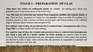 TILES, MANUFACTURE,TYPES, CHARACTERISTICS OF GOOD TILES | PPTX