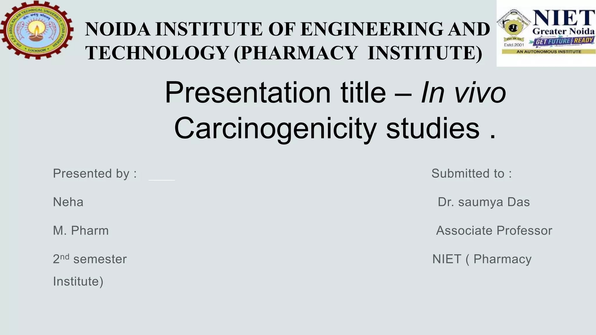 Presentation title – In vivo Carcinogenicity studies.pptx
