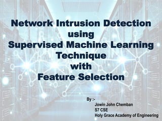 Seminar Presentation | Network Intrusion Detection using Supervised Machine Learning Technique ...