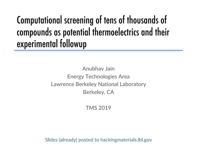 Computational screening of tens of thousands of compounds as potential thermoelectrics and their ...