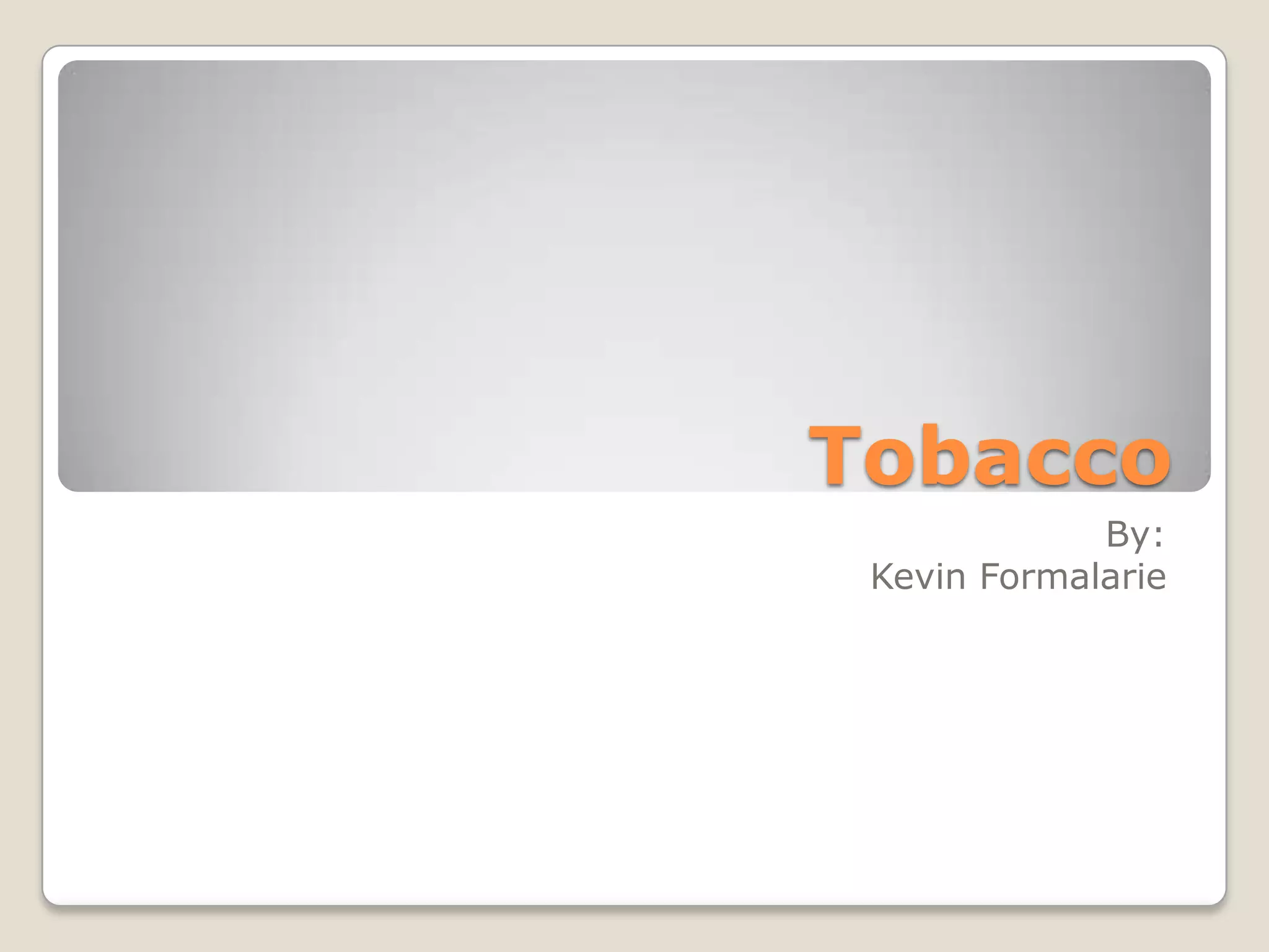Presentation Tobacco | PPT