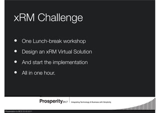 Why use CRM, What is XRM? Slides | PDF