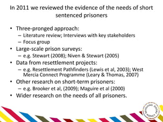 Tackling the multiple and complex needs of short sentenced prisoners | PPTX