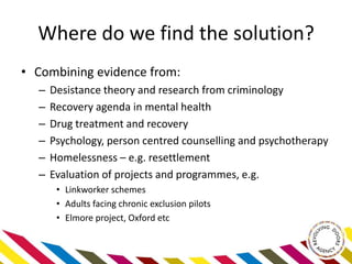 Tackling the multiple and complex needs of short sentenced prisoners | PPT