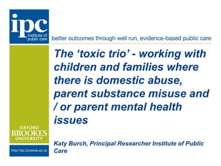 Toxic Trio | PPT
