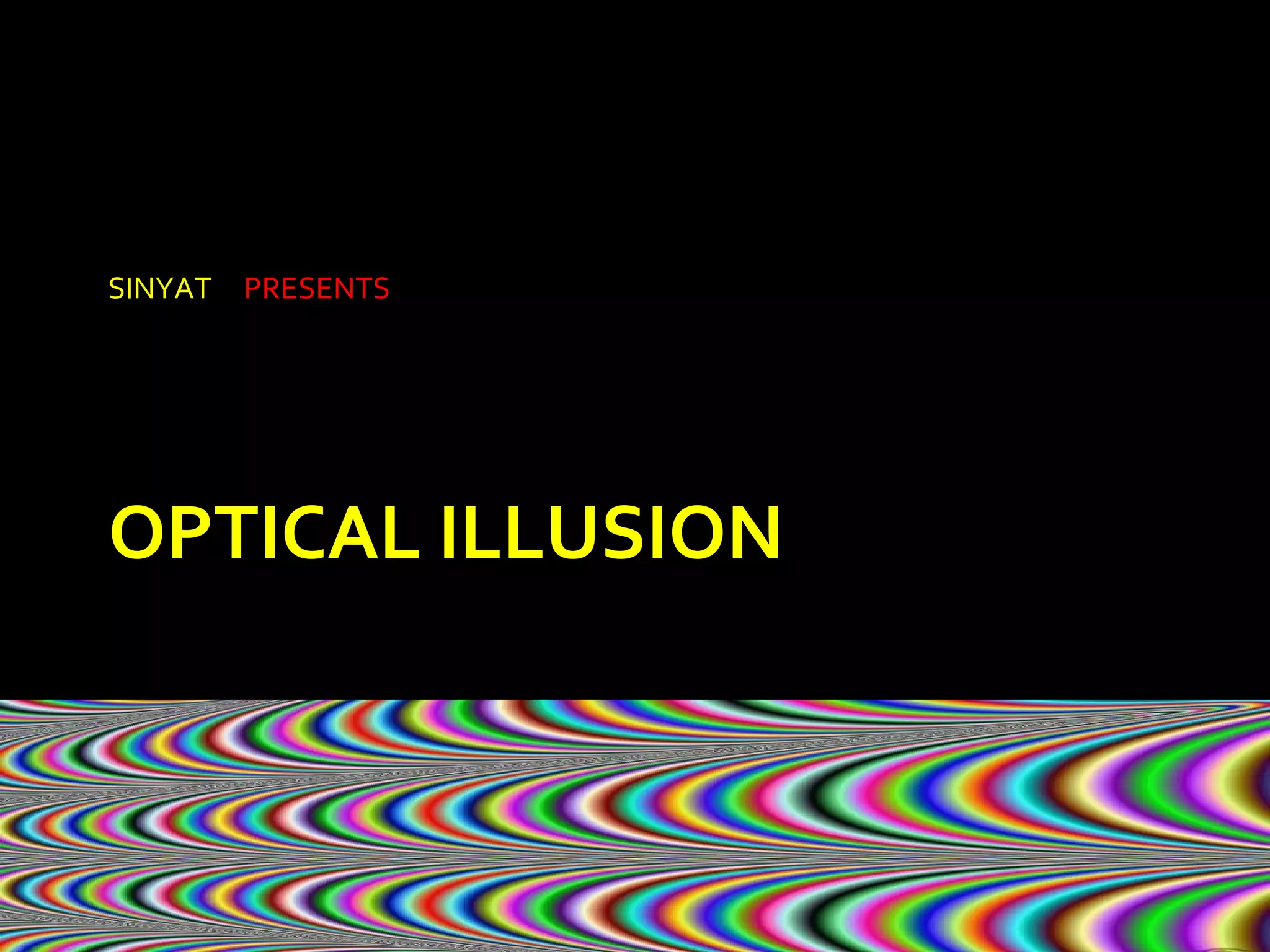 ILLUSION | PPT