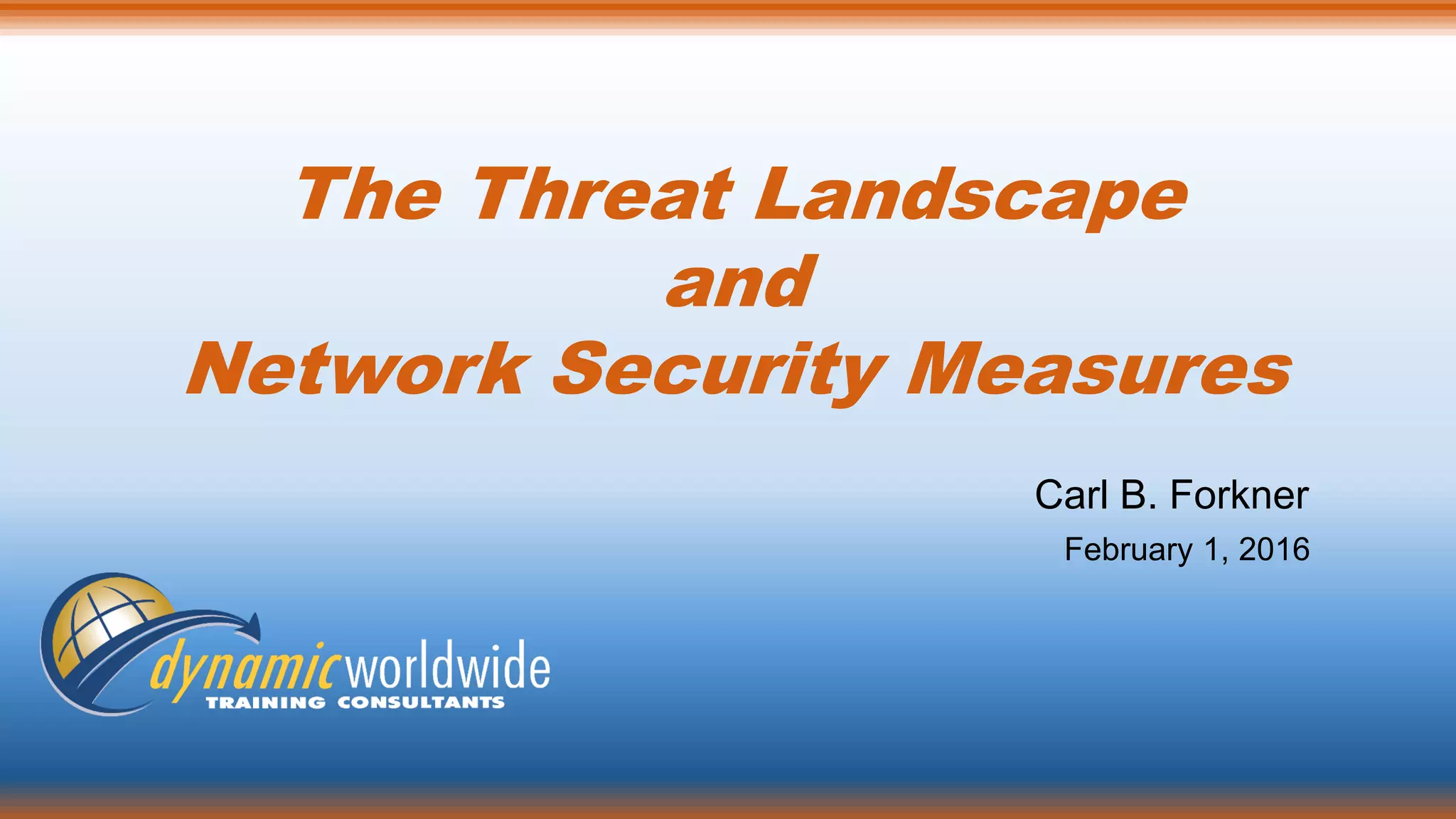 The Threat Landscape & Network Security Measures | PDF