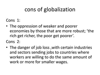 pros and Cons of Globalization | PPTX