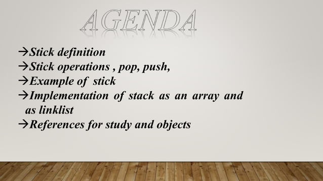 Presentation topic is stick data structure | PPT