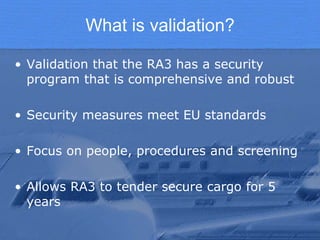 Air Cargo Security and EU ACC3, RA3 and KC3 | PPSX