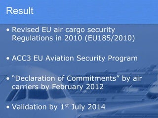 Air Cargo Security and EU ACC3, RA3 and KC3 | PPSX
