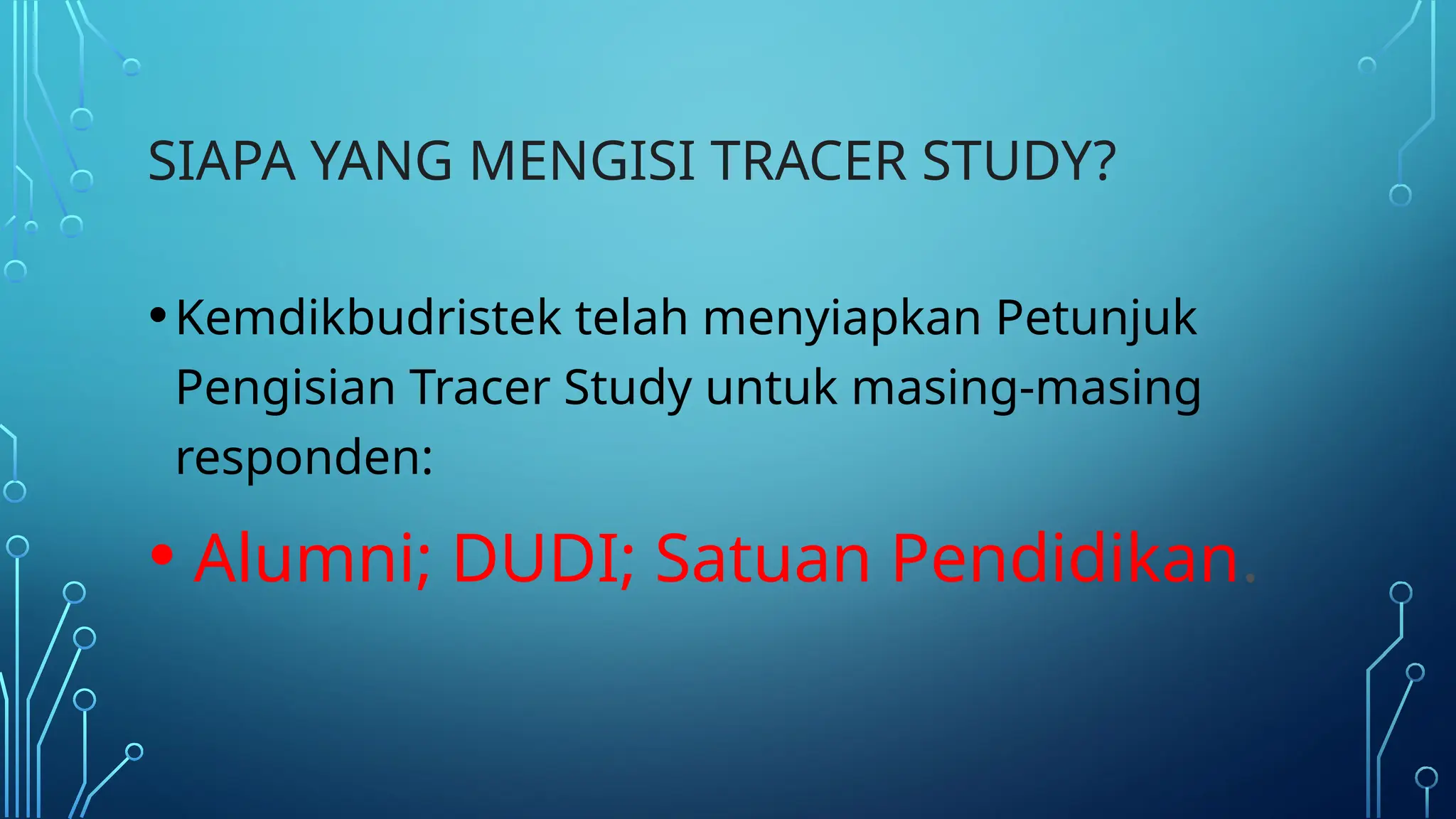 presentation tentang tracer study di sekolah | PPTX