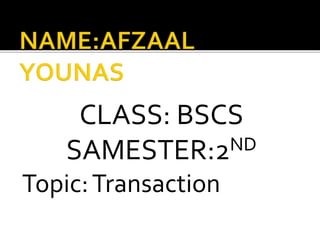 Presentation transaction | PPTX