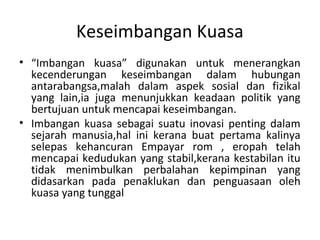 SUMBER KUASA DUNIA DAN KESEIMBANGAN KUASA | PPT