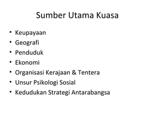 SUMBER KUASA DUNIA DAN KESEIMBANGAN KUASA | PPT