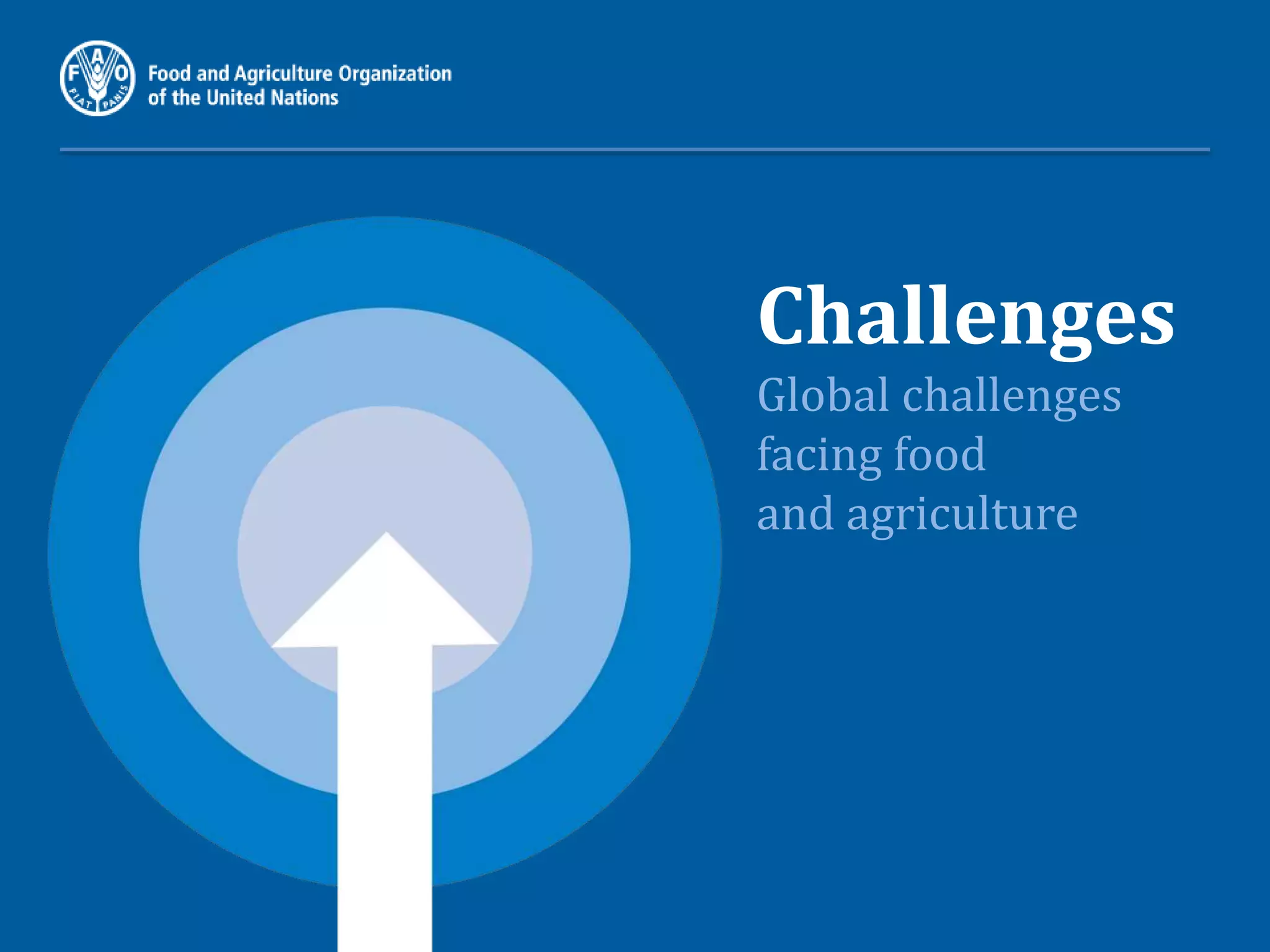 The future of food and agriculture: Trends and challenges | PPTX