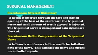 Trigeminal neuralgia ppt | PDF | Brain and Nervous System Disorders ...