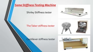 stiffness,Handle,Drape properties of fabric ,Fabric property TTQC-2 | PPTX