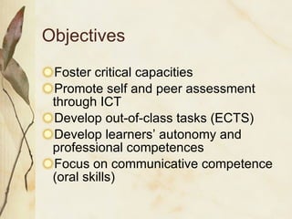 The use of ICT tools to involve students in their learning/assessment ...