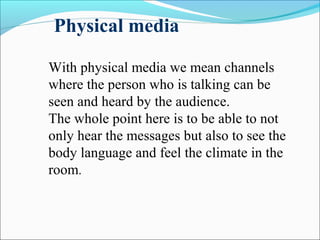 Presentation types of communication medium bs (h) pu 2013 | PPT ...