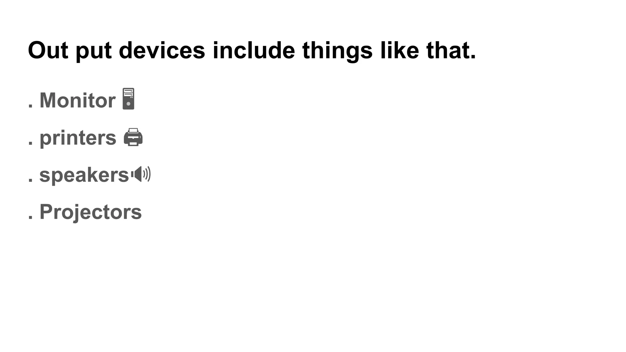 Presentation ( Types of out put devices) (1).pptx