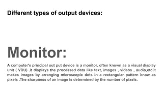 Presentation ( Types of out put devices) (1).pptx