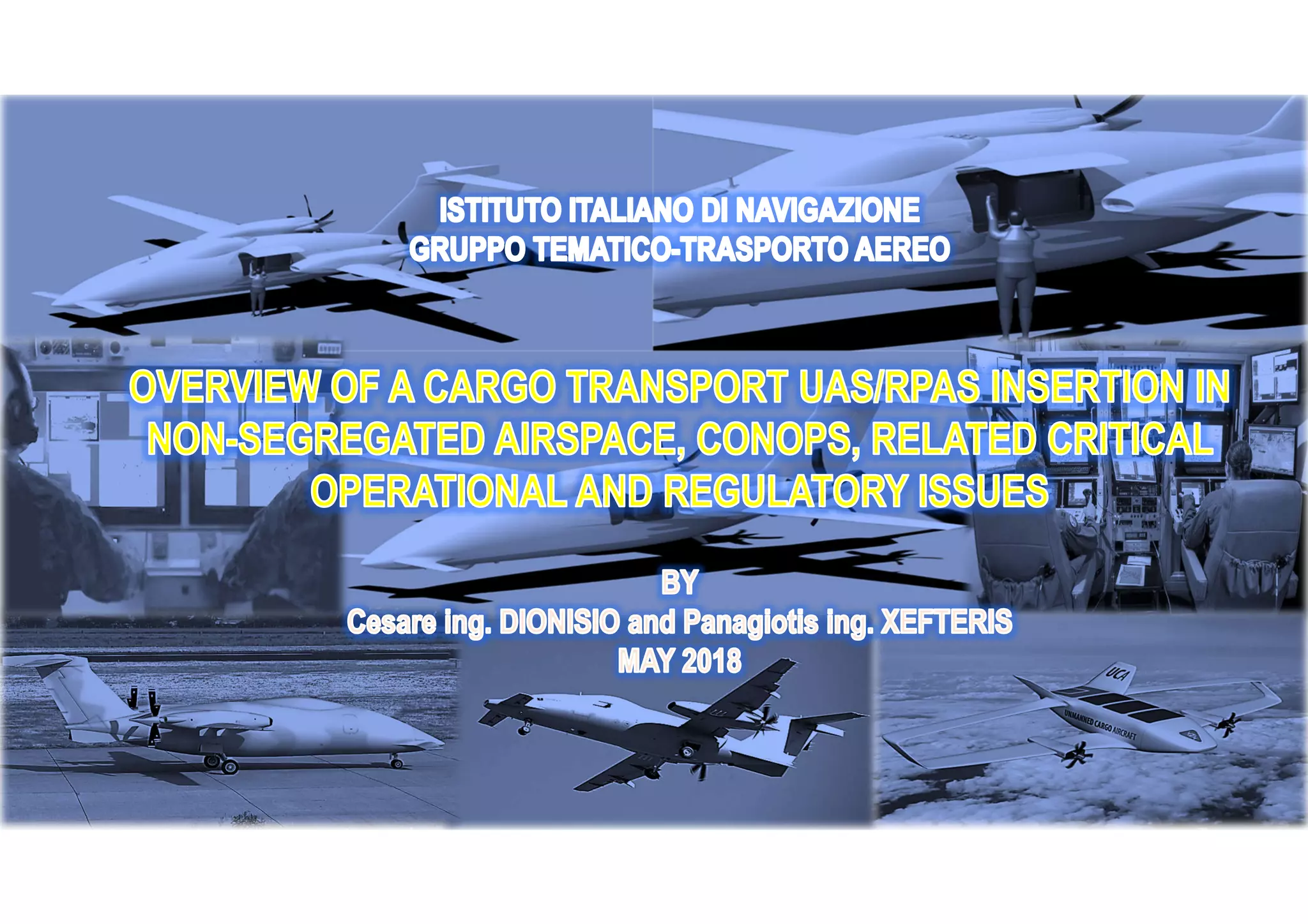 OVERVIEW OF A CARGO TRANSPORT RPAS INSERTION IN NON-SEGREGATED AIRSPACE ...