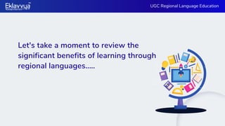 Breaking Language Barriers: UCG's Push for Regional Language Education ...