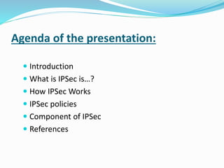 IP Security and its Components | PPTX