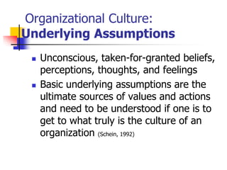 Presentation underlying assumptions of organization cultures | PPTX