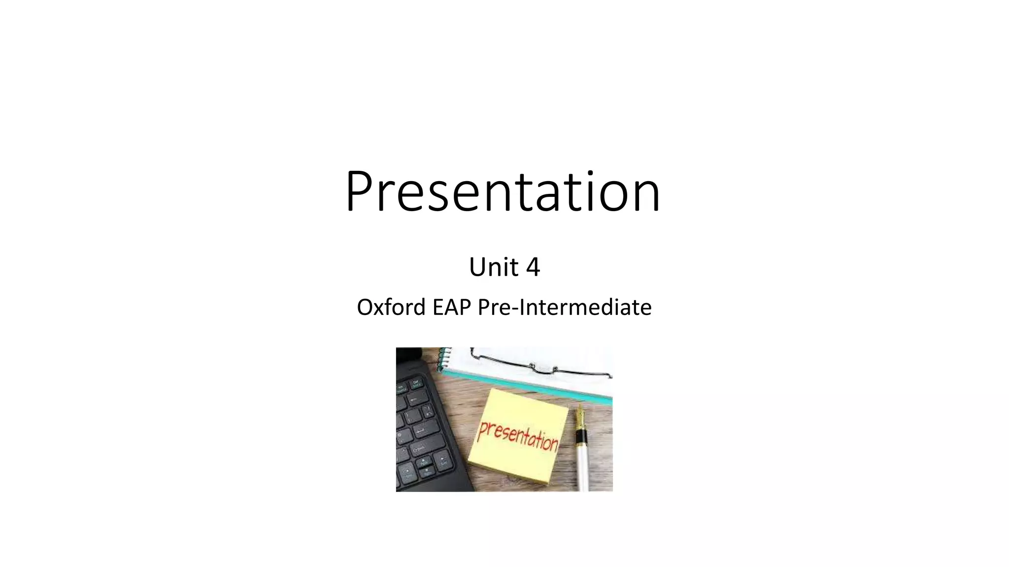 Presentation unit4 | PPT
