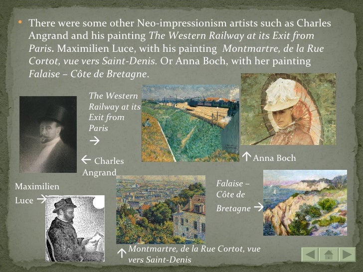 Neo-Impressionism and Post-Impressionism.