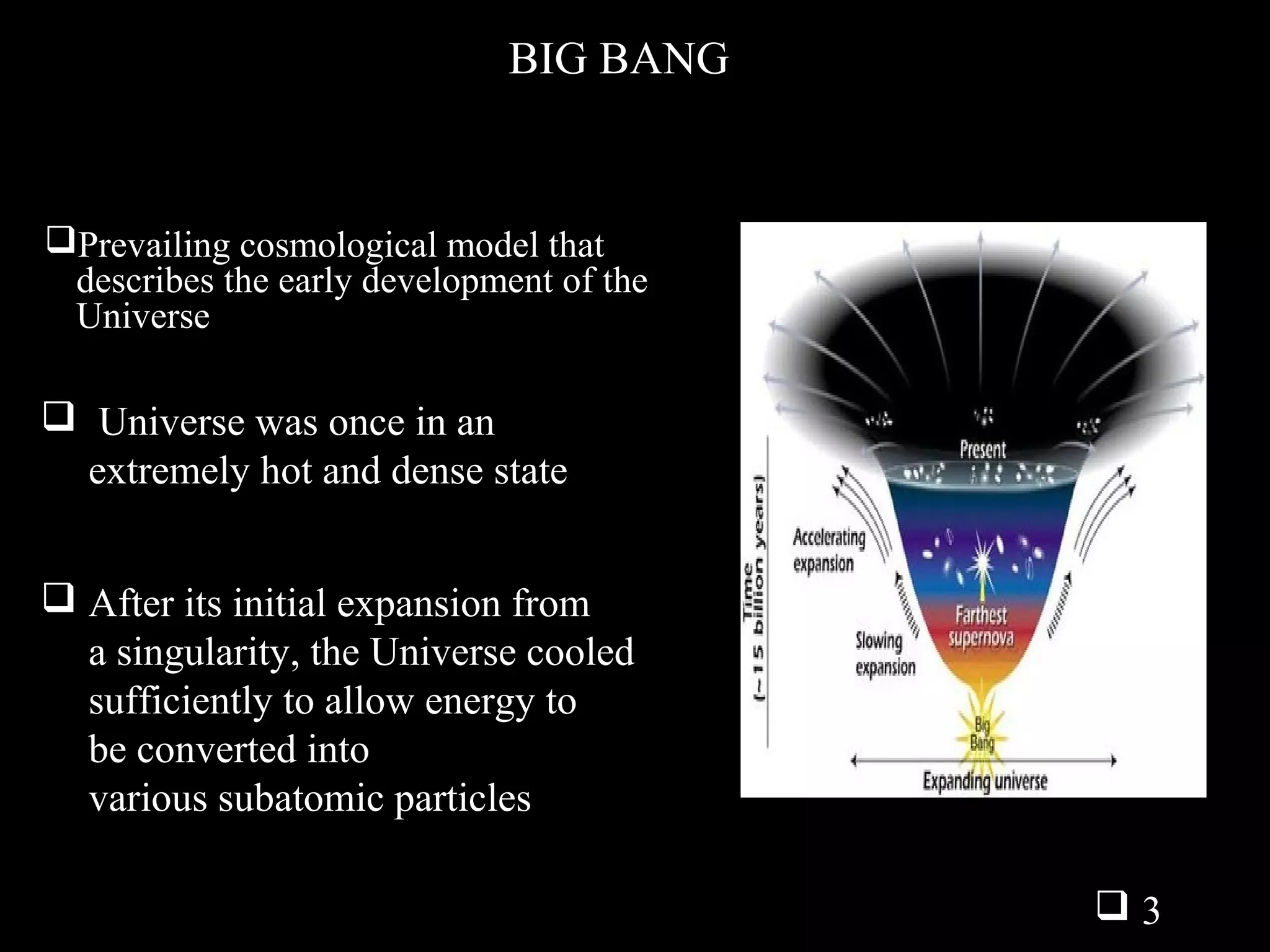 FROM BIG BANG TO THE PRESENT TIME | PPT