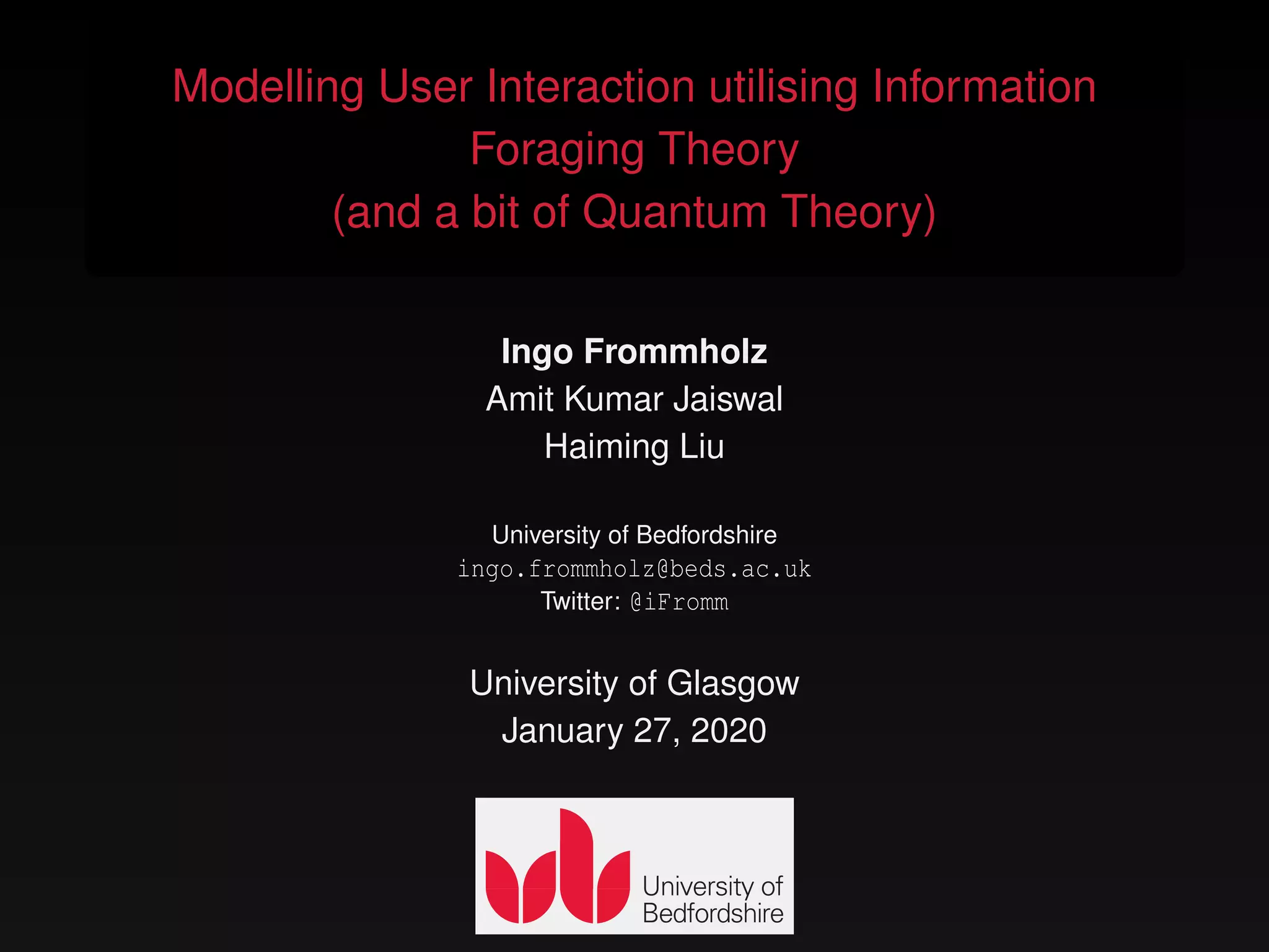 Modelling User Interaction utilising Information Foraging Theory (and a bit of Quantum Theory ...