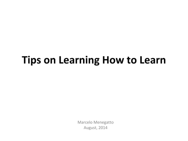 Tips on Learning How to Learn | PPT