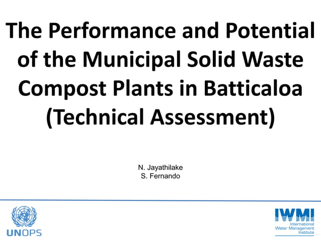 The Performance and Potential of the Municipal Solid Waste Compost Plants in Batticaloa ...
