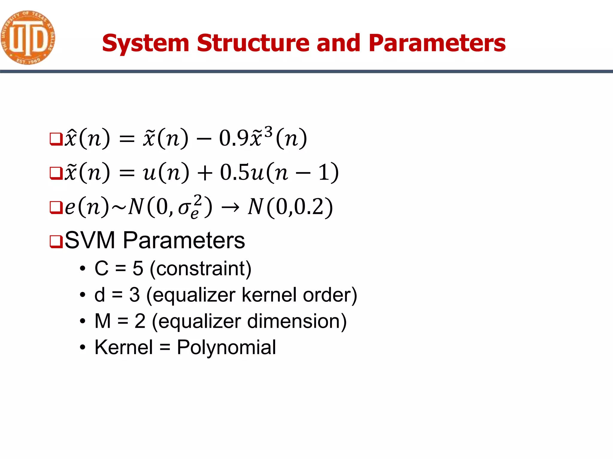 Support Vector Machine Techniques for Nonlinear Equalization | PPT