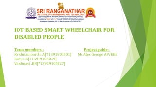 Iot based smart wheelchair for disabled peoples | PPT
