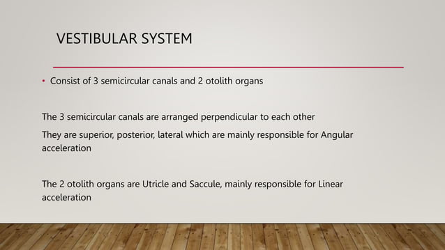 Presentation of ent vestibular anatomy and physiology | PPTX