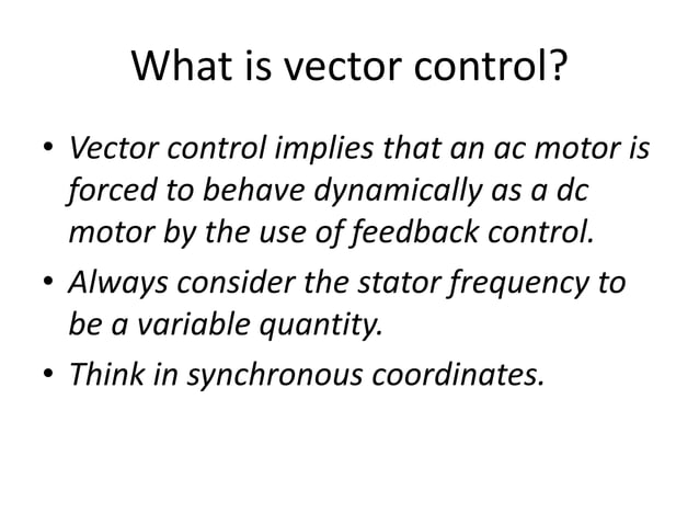 presentation_vector_control_of_induction_machines_1462466673_205888.ppt