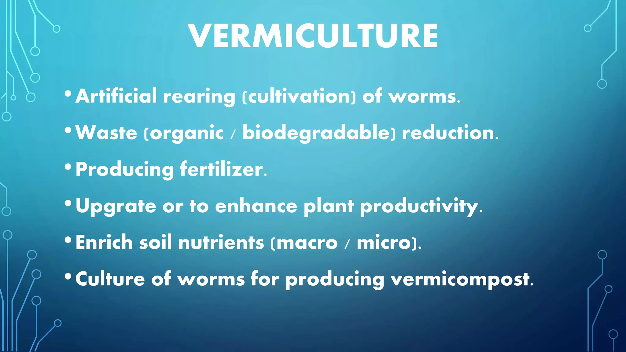 VERMICULTURE detail information | PPTX