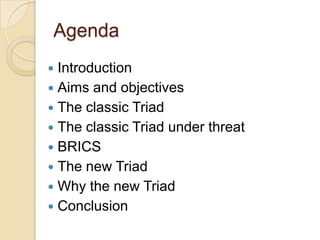 The old and the new TRIAD - BRIC´s | PPTX | Currencies | Economy