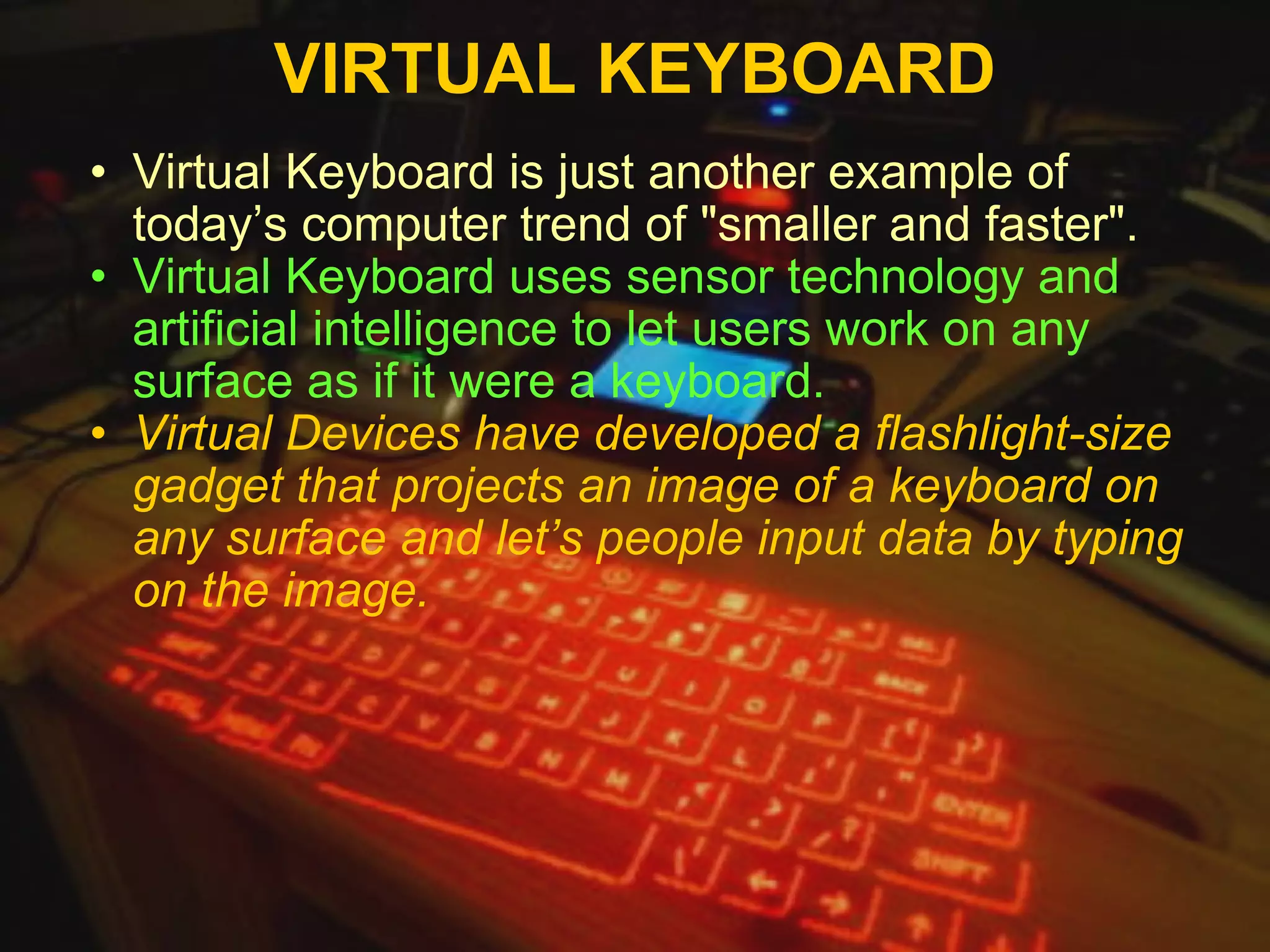Presentation virtual keybord_2 | PPT | Computer Peripherals | Computing