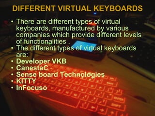 Presentation virtual keybord_2 | PPT | Computer Peripherals | Computing